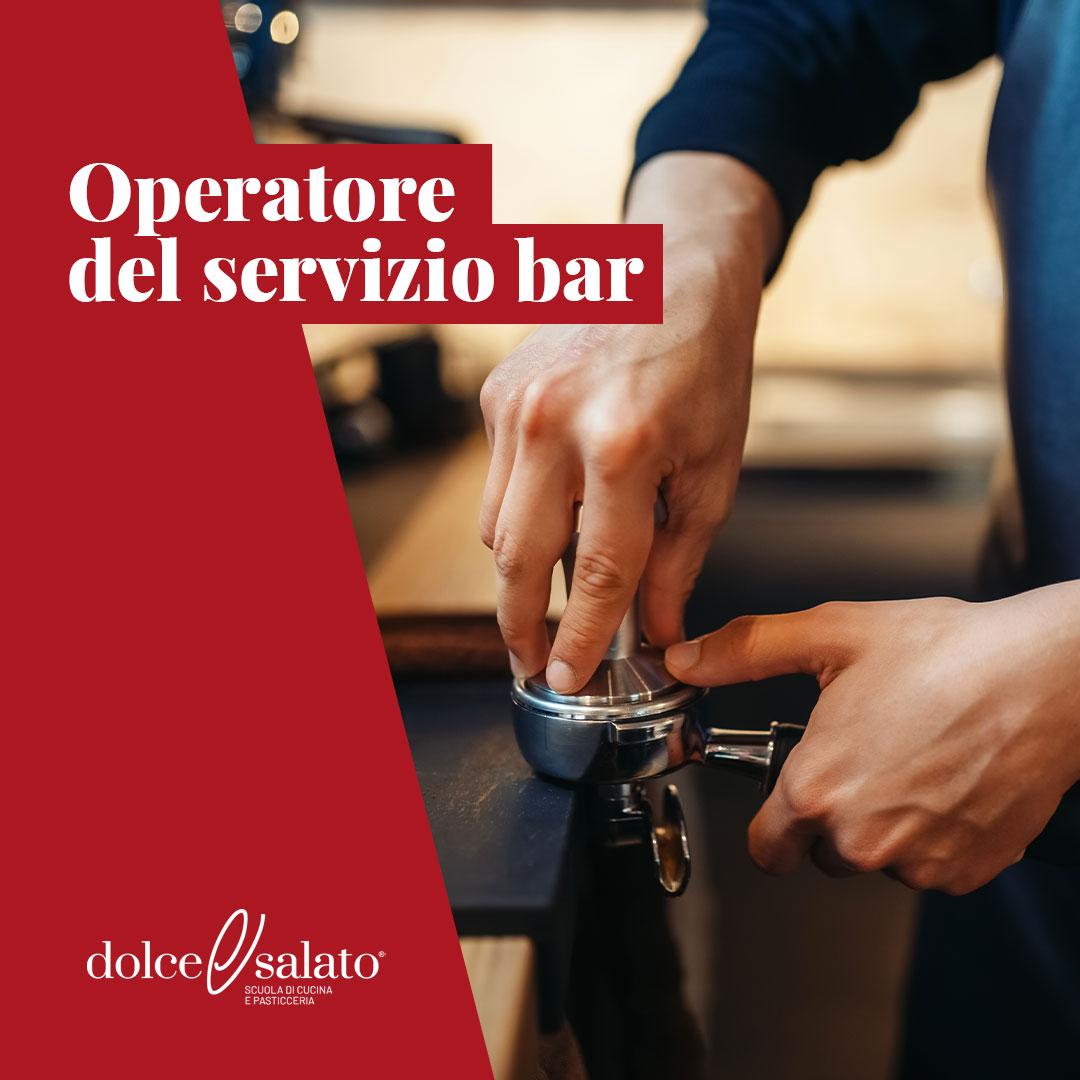 Operatore del servizio bar – Dolce & Salato